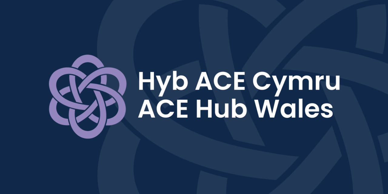 ACE HUB Wales Partnership Engagement Event - ACE Hub Wales